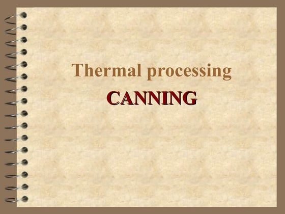 thermal processing of food | PPTX