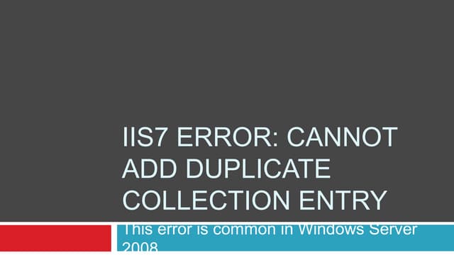 Iis7 Error Cannot Add Duplicate Collection Entry Ppt 7529
