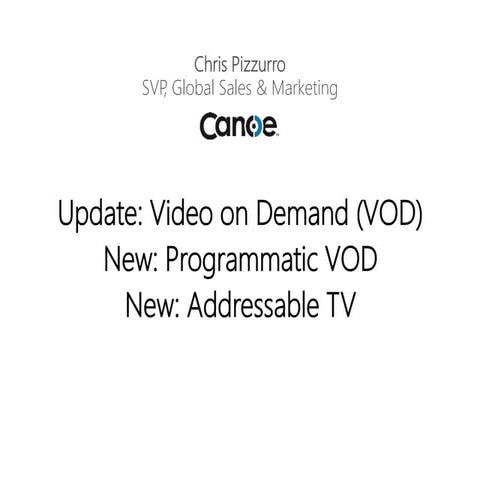 Video on Demand, Programmatic VOD, and Addressable TV | PPT