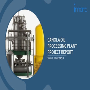 Canola Oil Processing Plant Project Report.pptx