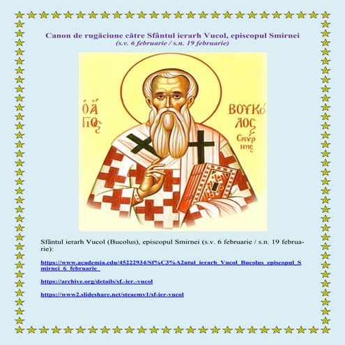 Canon de rugăciune către Sfântul ierarh Vucol, episcopul Smirnei (s.v ...
