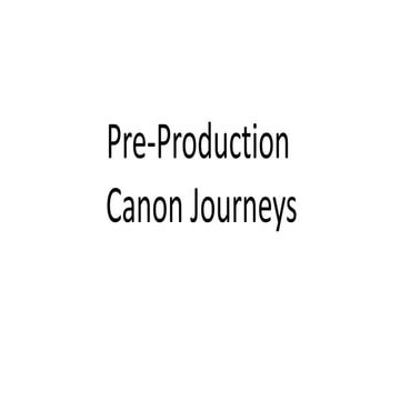 CANON - Pre Production.pptx