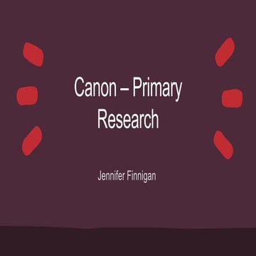 Canon primary research | PPTX