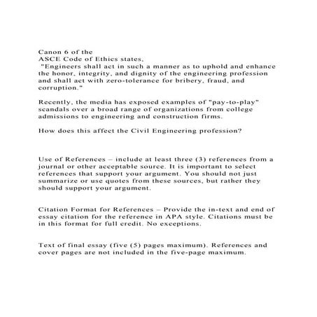 Canon 6 of the ASCE Code of Ethics states, Engineers shall .docx