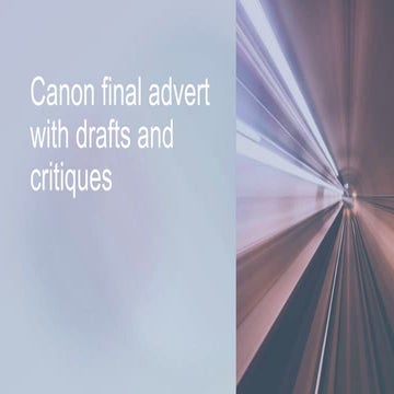 canon finale advert with drafts and critiques .pptx
