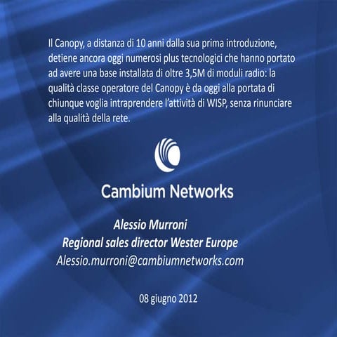 Canopy 8giugno2012 Bologna Cambium Networks | PPTX