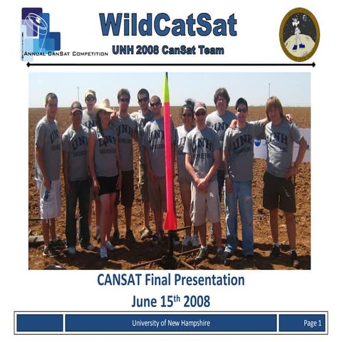 Cansat 2008: University of New Hampshire Final Presentation | PPT | Science