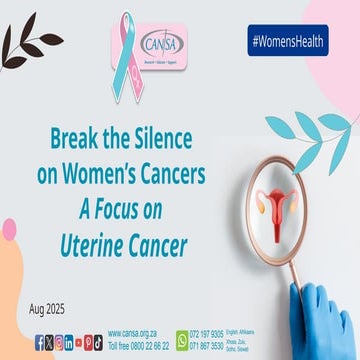CANSA Womens Health UTERINE focus Top Cancers slidedeck Aug 2025 | PPTX