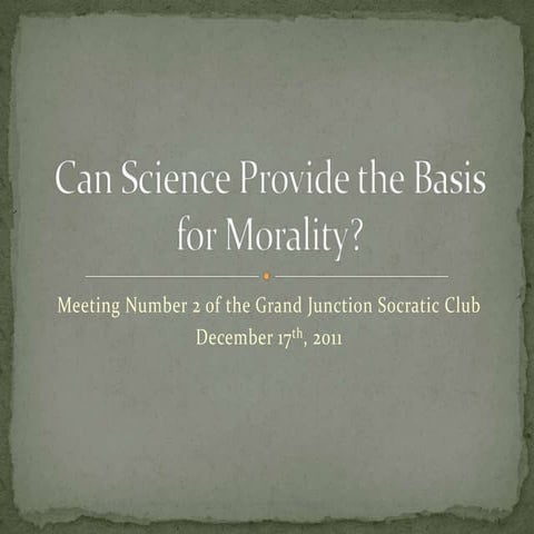 The Science of Morality | PPT
