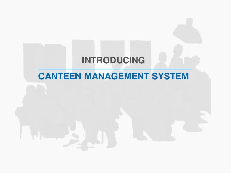 Canteen management system