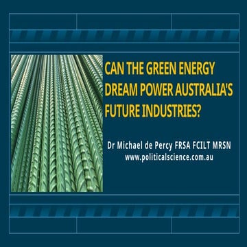 Can the green energy dream power Australia's future industries? | PPTX