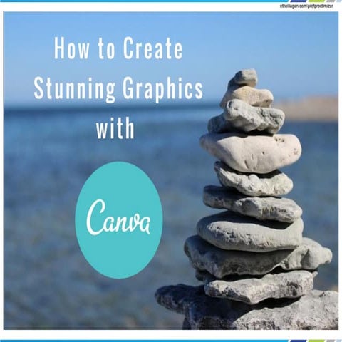 How to Create Stunning Graphics with Canva? | PDF