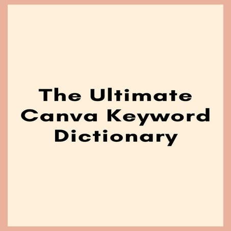Master Canva: A Comprehensive Guide to Essential Design Keywords | PDF