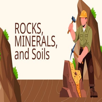 Rock, Minerals and Soil - Science Grade 3 | PPT