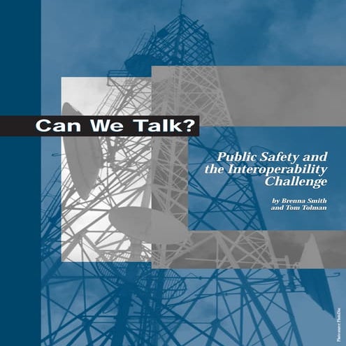 Public Safety Agencies Struggle with Interoperability Due to ...
