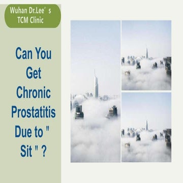 Can You Get Chronic Prostatitis Due to "Sit" | PPTX
