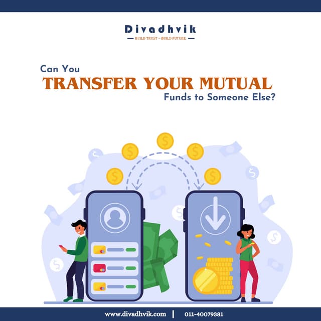 Can You Transfer Your Mutual Funds to Someone Else.pdf