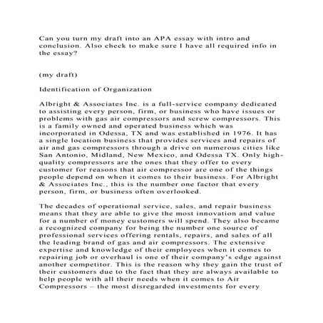 Can you turn my draft into an APA essay with intro and conclusion. A.docx