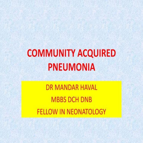 COMMUNITY ACQUIRED PNEUMONIA | PPT