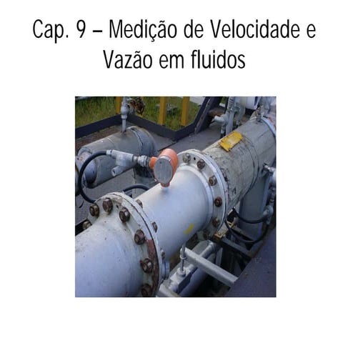 Cap-9-Velocidade e Vazão em Fluidos.pdf