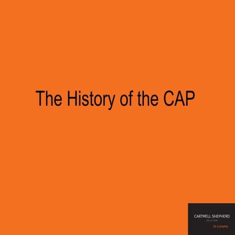 Cap powerpoint presentation March 2013 | PPT | Agriculture | Industries