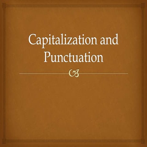 Writing Lecture 1 Capitalization and Punctuation | PPSX