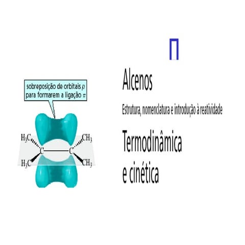 cap03 - alcenos - paula bruice- quimica orgânica.ppt