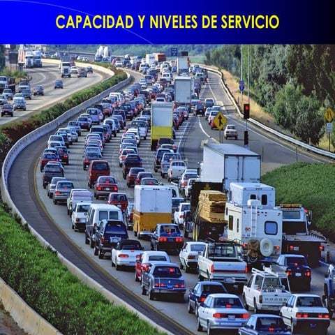 Capacidad y niveles de servicio en carreteras | PDF