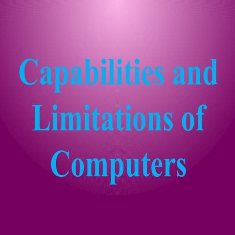 Capabilites Limitations of Computers.pptx