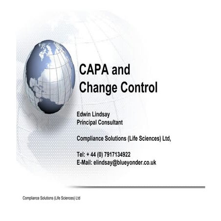 CAPA & Change Control Breif overview of CAPA and Change Control | PDF