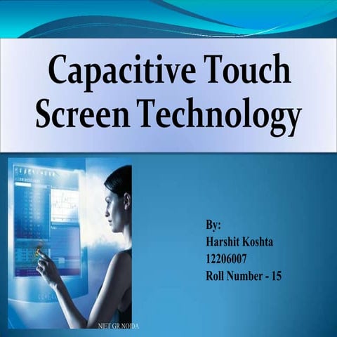 capacitivetouchscreen-140326070939-phpapp02 (1).pptx