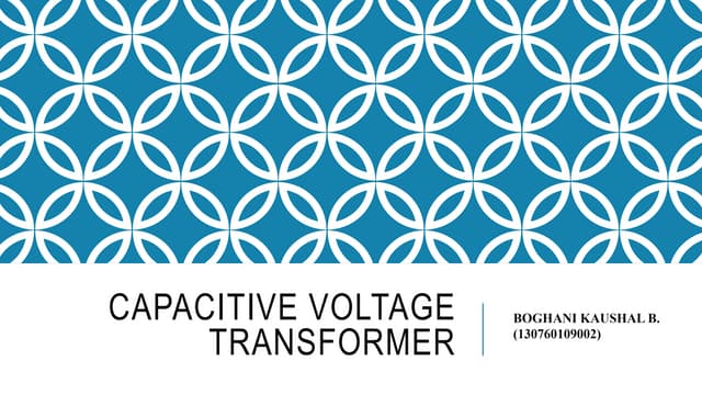 Capacitive Voltage Transformer 1 Pptx Computer Networking Computing