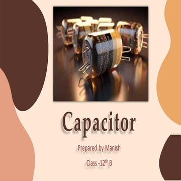 Capacitor Presentation | PPTX