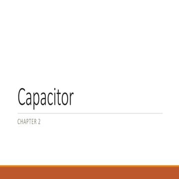 Capacitor and capacitance | Physics Part 7.pptx