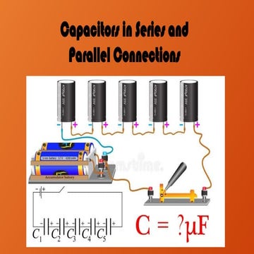 Capacitors in Series and Parallel C0nnections.pptx