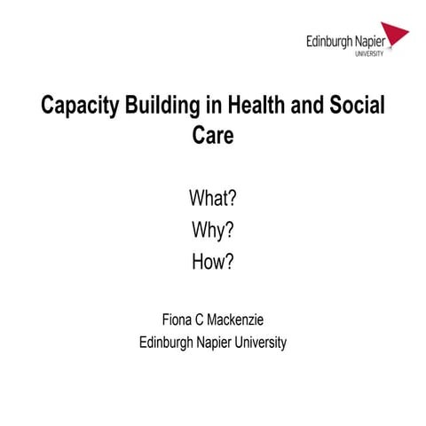 Capacity building in health and social care | PPTX