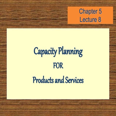 capacity planning class notes.ppt
