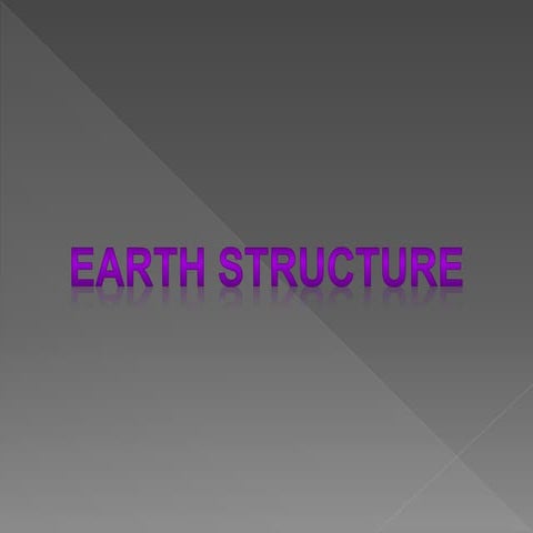 Earth Structure | PPTX