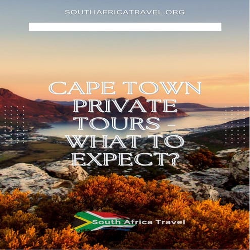 Your Cape Town Story: Crafting the Perfect Itinerary | PDF