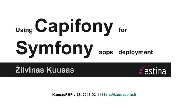 Using Capifony For Symfony Apps Deployment Updated Ppt