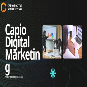 The Best Capio Digital Marketing Company | PPTX