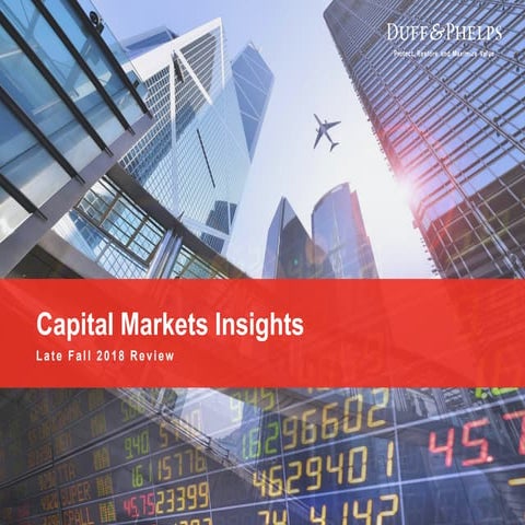 Capital Markets Insights – Late Fall 2018 | PDF