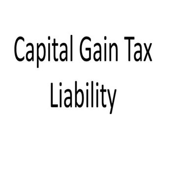 Capital Gain Tax Liability jjljljljljljl | PPT
