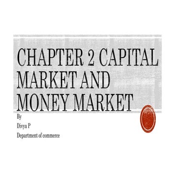 Capital and money market of teacher note | PPTX