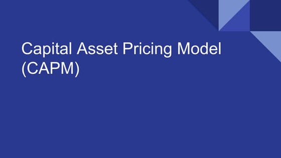 Capital Asset Pricing Model Capm Ppt