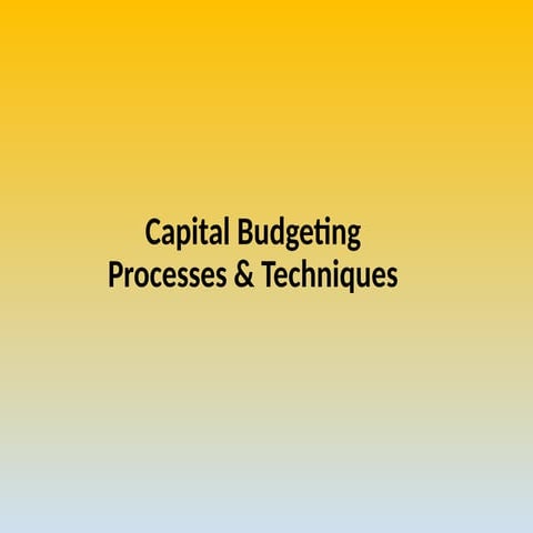 Capital Budgeting . Financial Management | PPTX