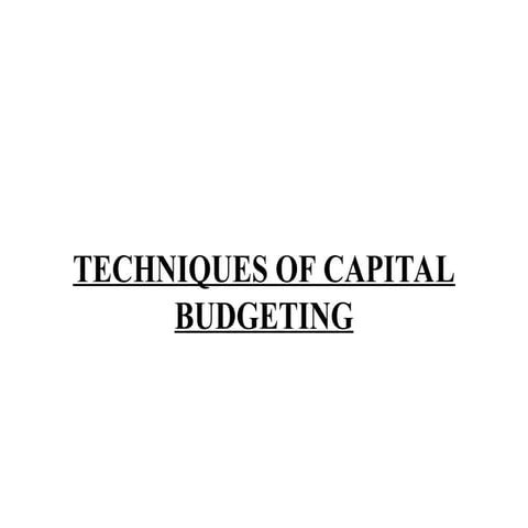 Capital Budgeting Techniques and study of it.ppt