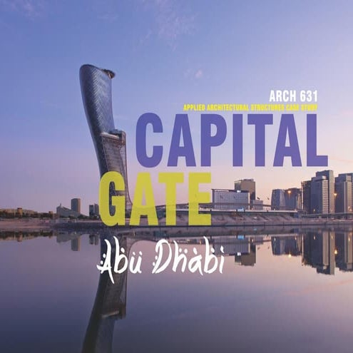 Capital Gate a complete case study with engineering | PDF