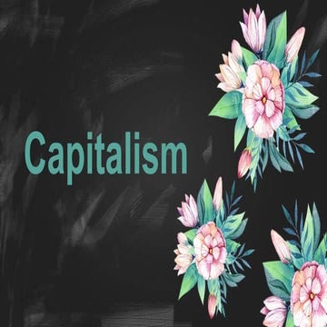 History of Capitalism characteristics pros and cons | PPTX