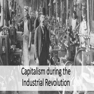 Capitalism in industrial revolution | PPT